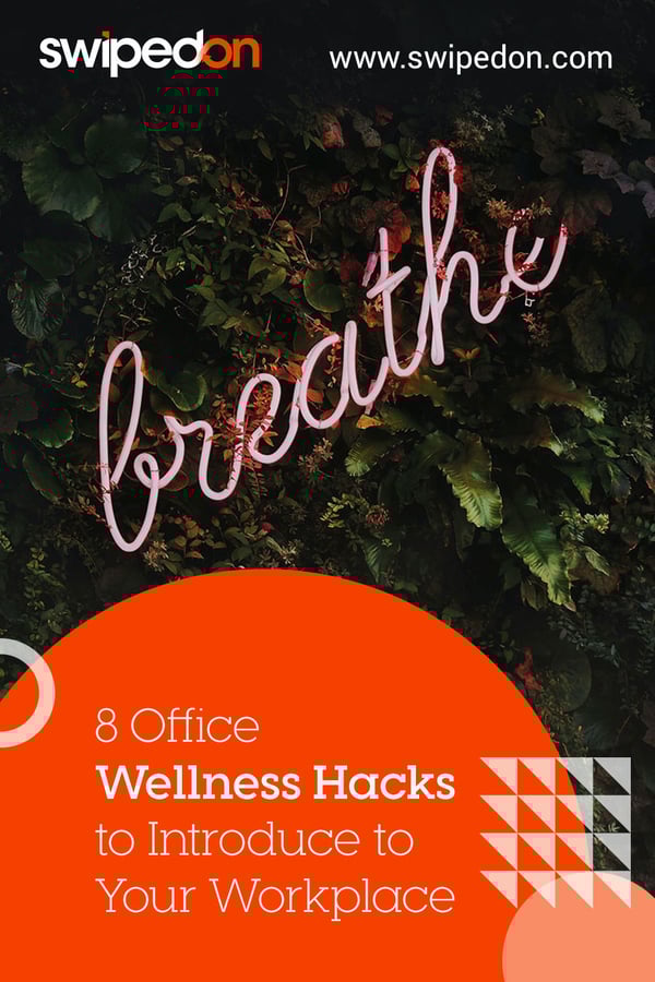 8 Office Wellness Hacks to Introduce to Your Workplace