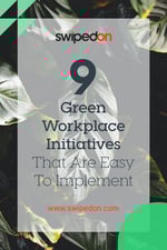 9 Green Workplace Initiatives That Are Easy To Implement