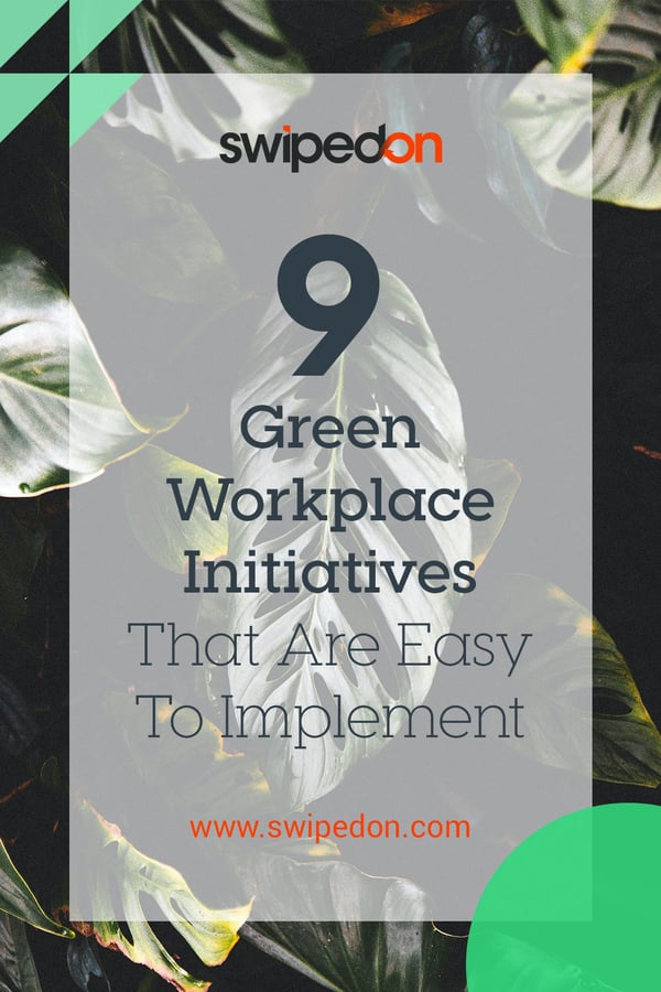 9 Green Workplace Initiatives That Are Easy To Implement
