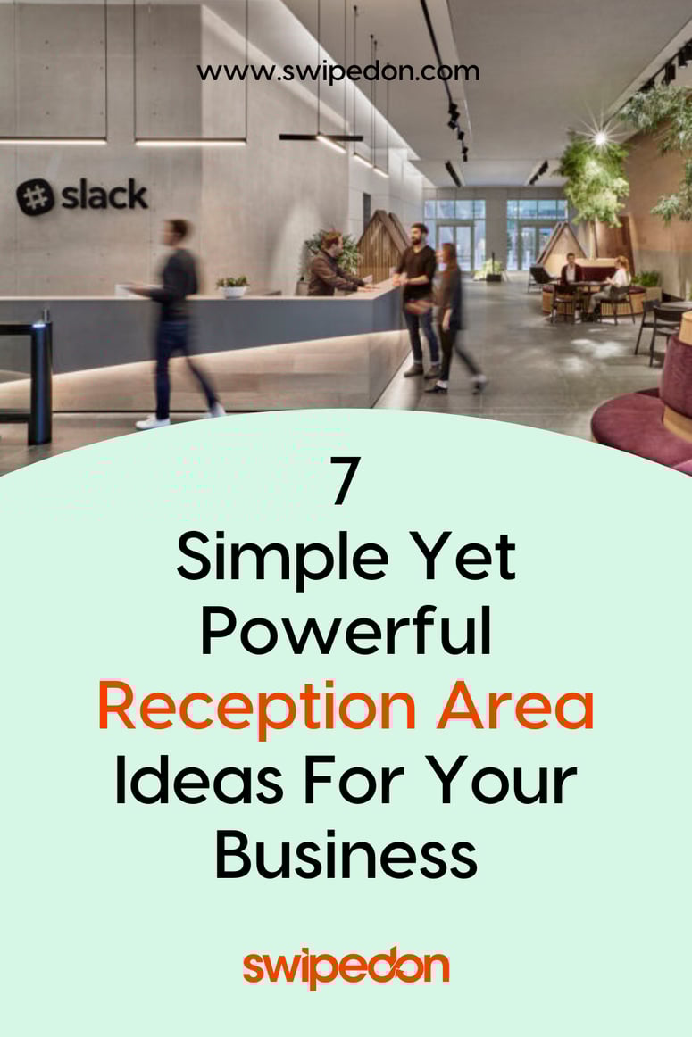 7 Simple Yet Powerful Reception Area Ideas For Your Business